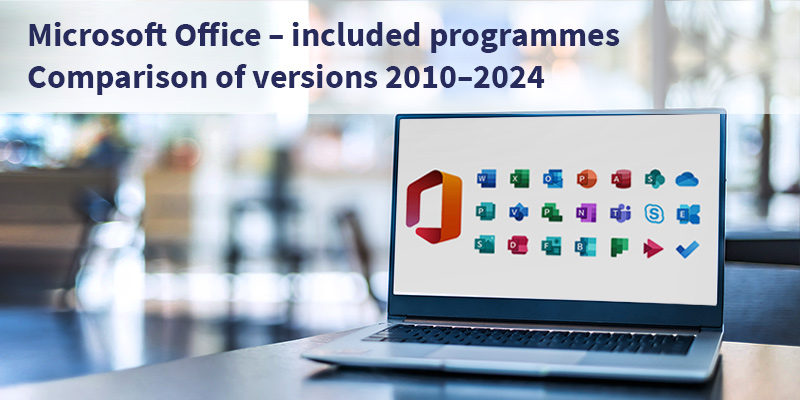 Office comparison 2010–2024: Editions & programs at a glance keys.express